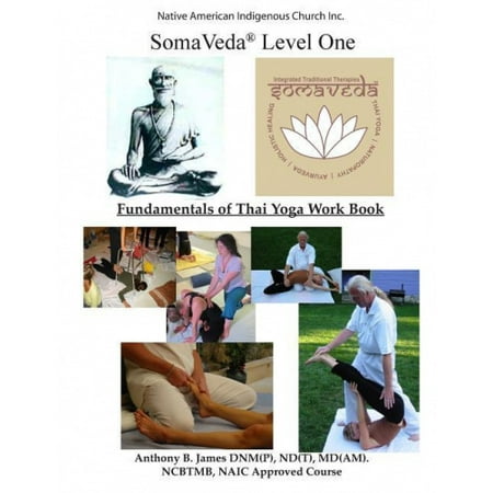 SomaVeda(R) Level One: Fundamentals of Thai Yoga Work Book | Walmart Canada