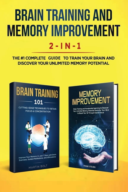 Brain Training and Memory Improvement 2-in-1 : Brain Training 101 ...