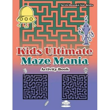 Kids Ultimate Maze Mania Activity Book | Walmart Canada