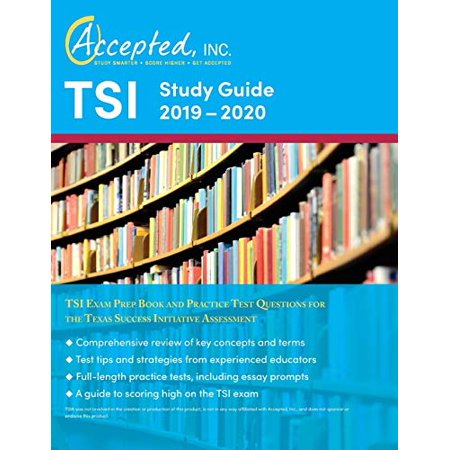 TSI Study Guide 2019-2020: TSI Exam Prep Book and Practice Test ...