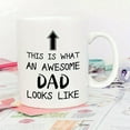 Awesome Dad Mug - "This Is What An Awesome Dad Looks Like" Cup With ...
