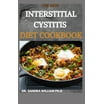 Interstitial Cystitis: 100 Simple Recipes for IC Sufferers, (Paperback ...