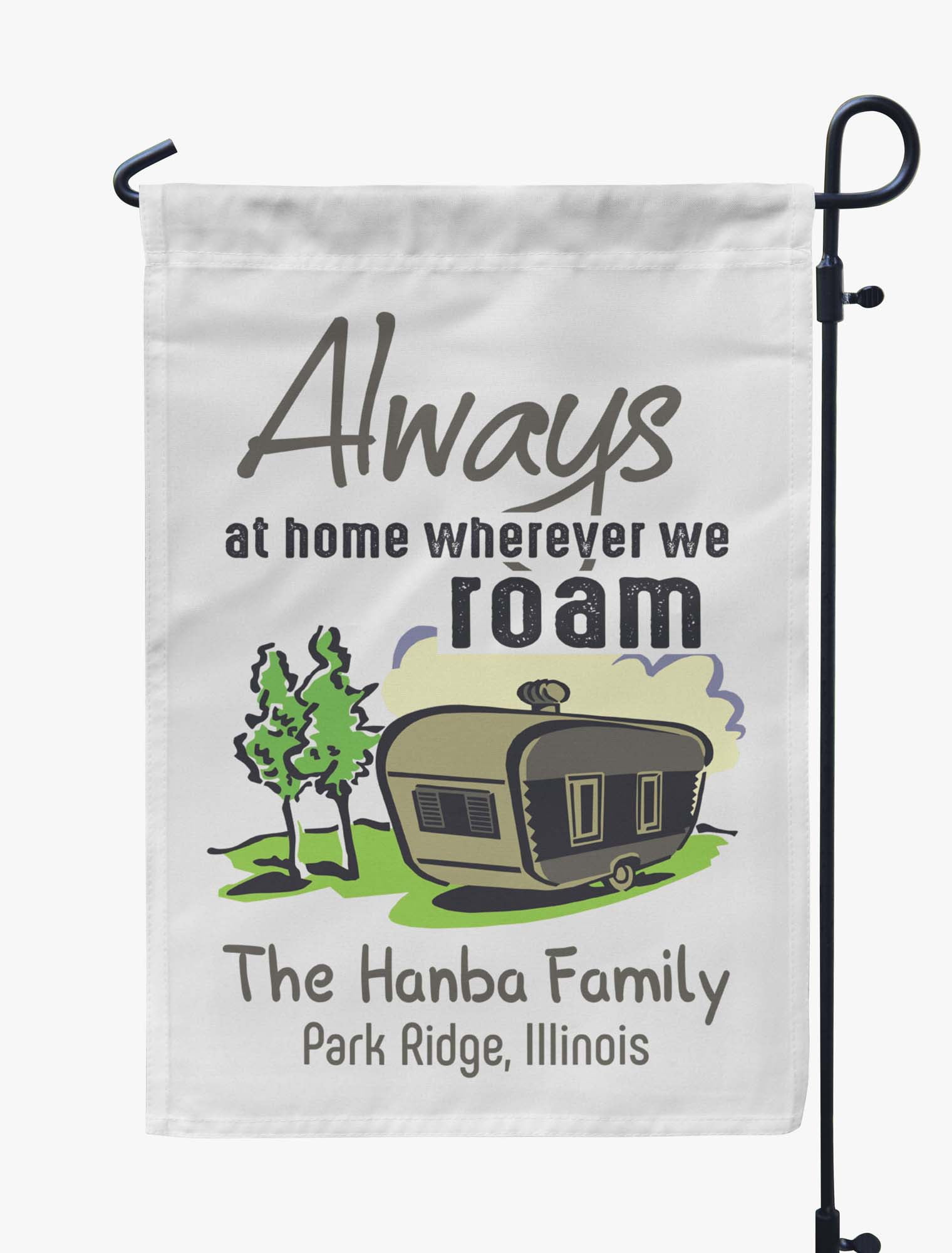 Printtoo White Always At Home Wherever We Roam Motorhome Camping Flags ...