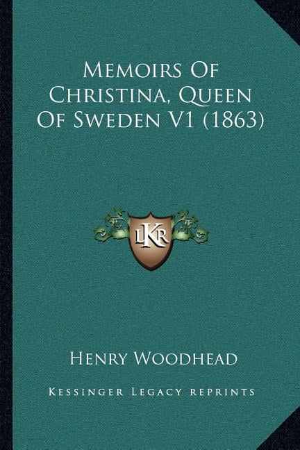 Christina, Queen of Sweden by Veronica Buckley - bdavalley