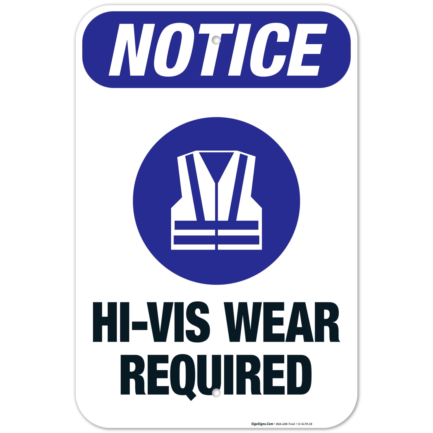 Hi-Vis Wear Required Sign, OSHA Sign, 12x18 Aluminum - Walmart.com