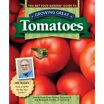 Growing Tomatoes: Discover The Fundamentals On How To Grow Big Juicy Tomatoes, (Paperback ...