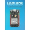 Learn Esp32 with Arduino: Arduino Coding, ESP32 Coding, Circuit Diagram ...