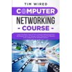 Programming: Computer networking first step : The Essential Guide To ...