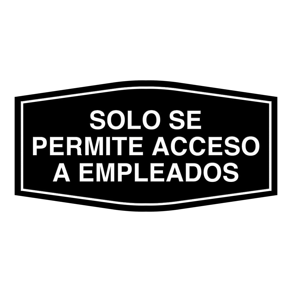 Signs ByLITA Fancy Solo Se Permite Acceso a Empleados Sign (Black ...