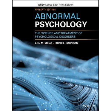 Abnormal Psychology: The Science and Treatment of Psychological ...