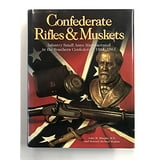 Pre-Owned Confederate Rifles & Muskets, 9781882824014, 1882824016 ...