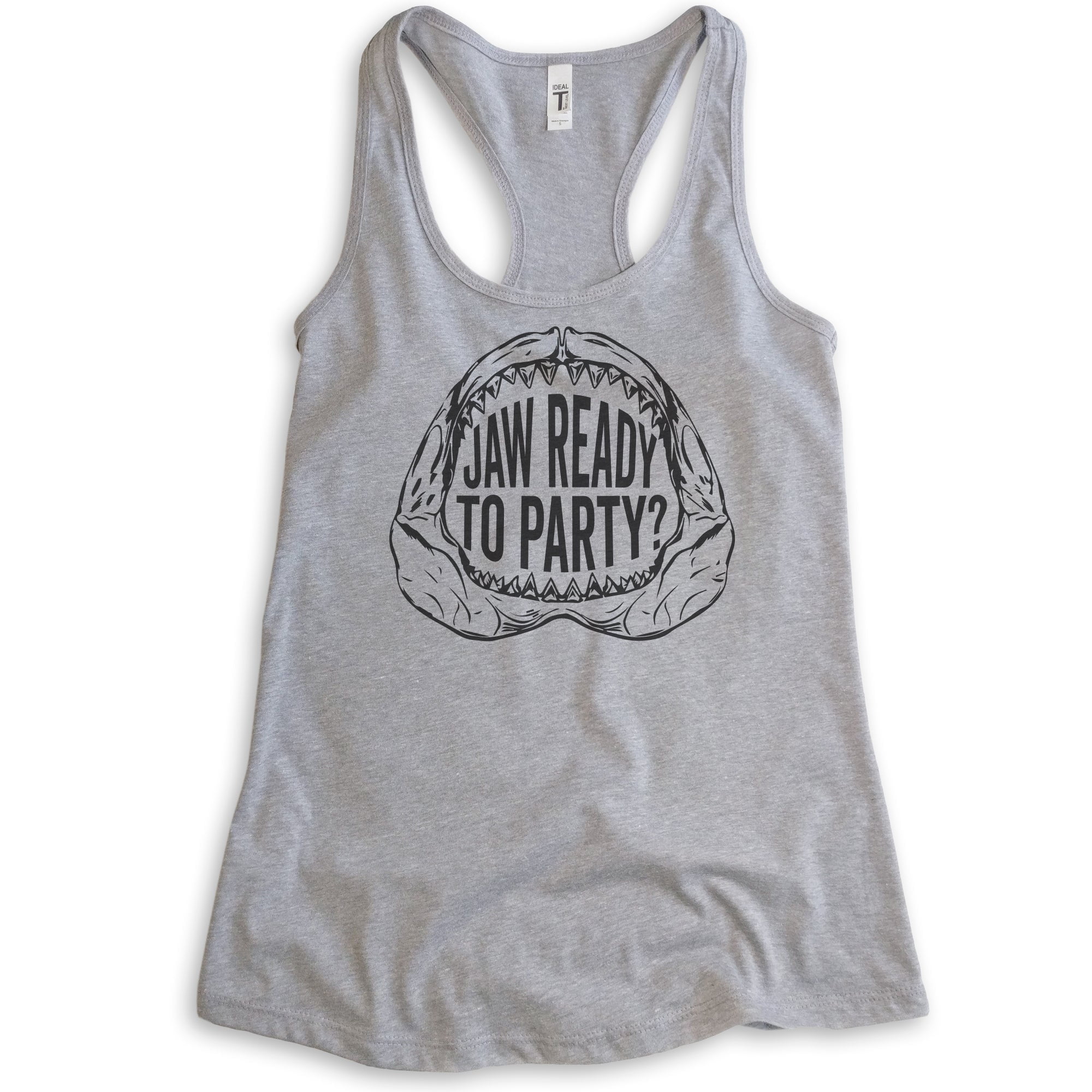 Jaw Ready To Party Tank Top, Ladies Racerback Tank Top, Shark Tank, Pun ...