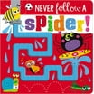 Never Touch a Spider!, (Board Book) - Walmart.com