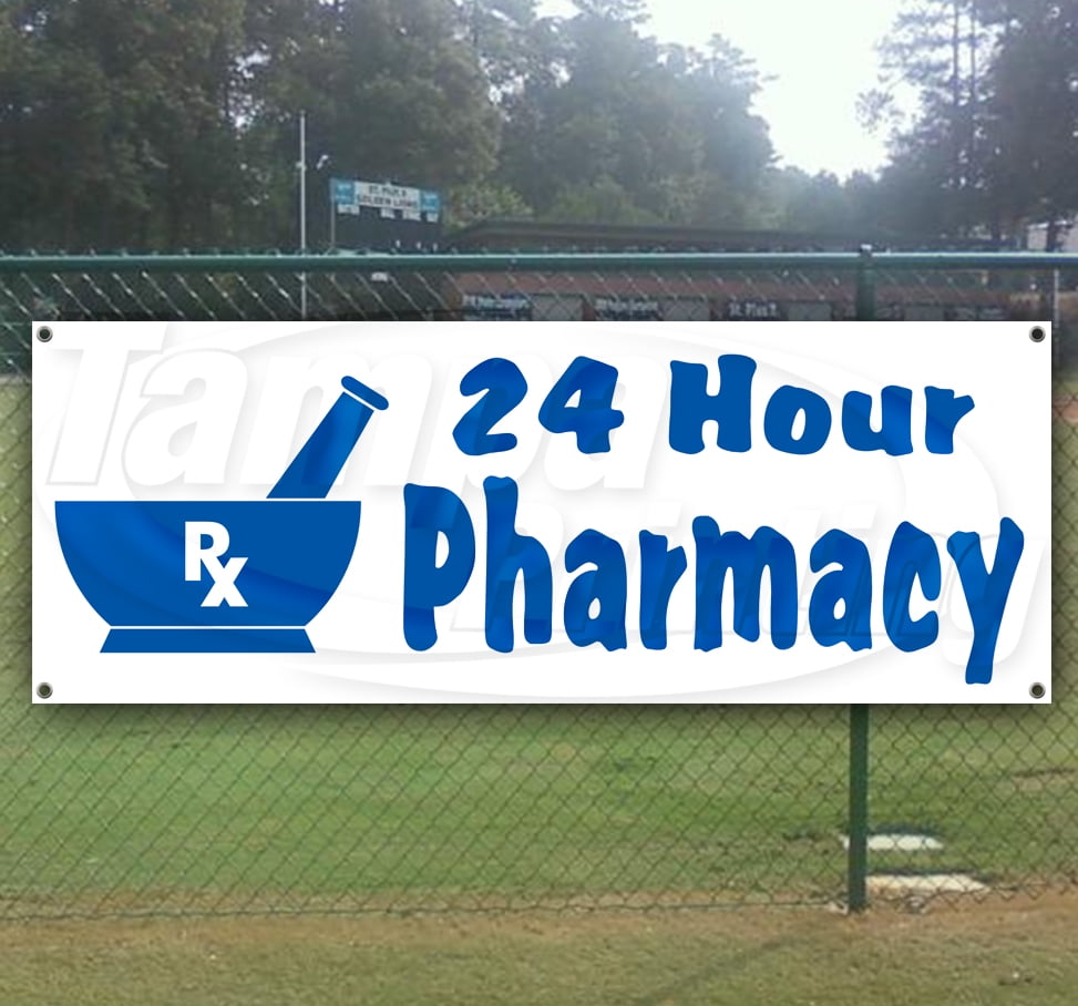 24 Hour Pharmacy 13 oz heavy duty vinyl banner sign with metal grommets ...