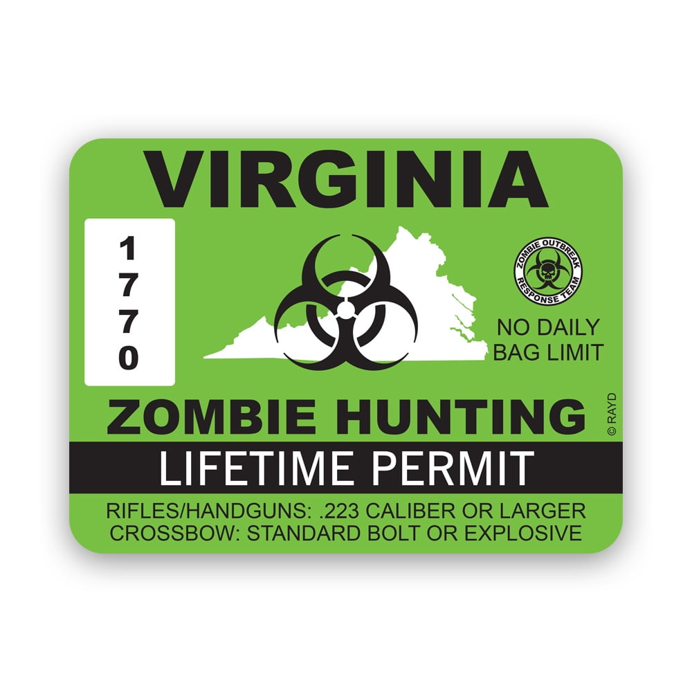 Virginia Zombie Hunting Permit Sticker Decal - Self Adhesive Vinyl ...