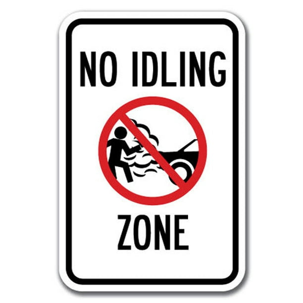 No Idling Zone Sign 12" x 18" Heavy Gauge Aluminum Signs - Walmart.com