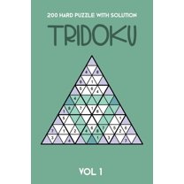 200 Hard Puzzle With Solution Tridoku Vol 5: Interesting Triangle ...