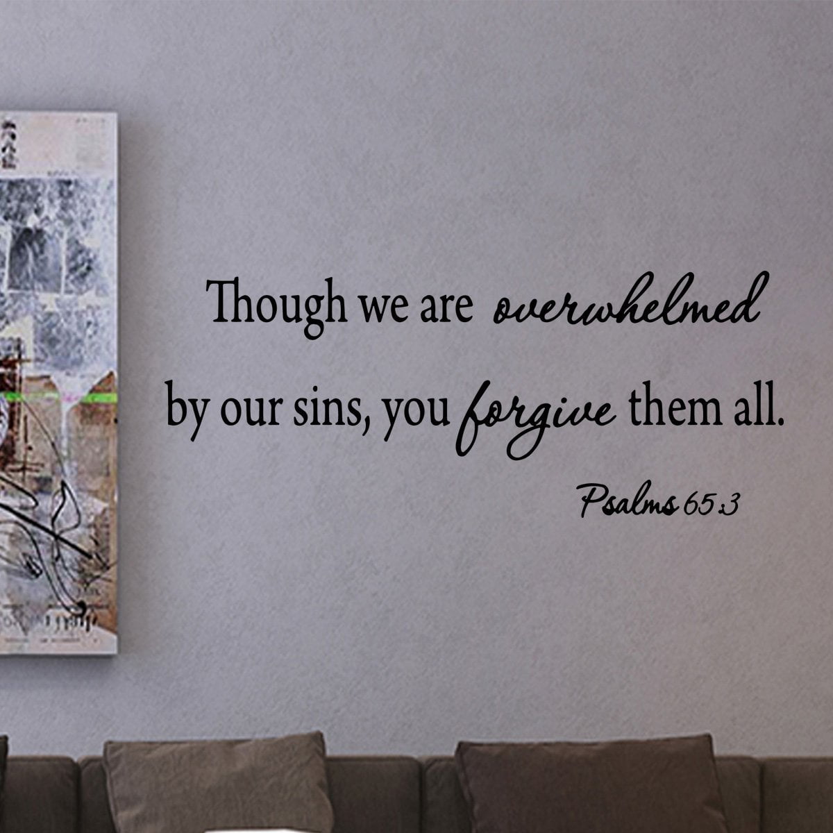 VWAQ Though We Are Overwhelmed By Our Sins Psalms 65:3 Bible Quote ...