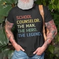 School Counselor The Man The Hero The Legend Unisex TShirt - Walmart.com
