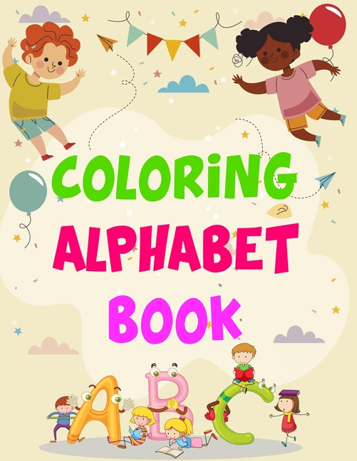 Coloring Alphabet Book : Coloring Alphabet Book. Fun with Numbers ...