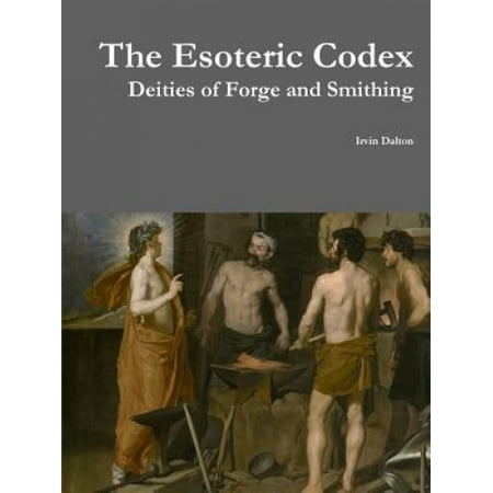 The Esoteric Codex: Deities of Forge and Smithing | Walmart Canada