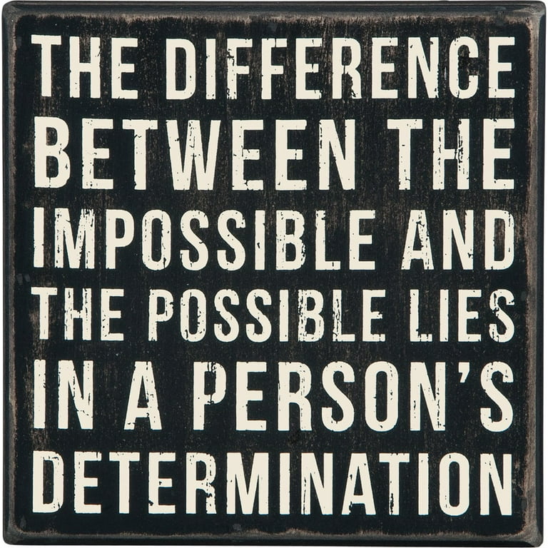Determination Sign