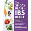 The Quick & Easy IBS Relief Cookbook : Over 120 Low-FODMAP Recipes to ...