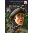 Who Was? Who Was Paul Revere?, (Paperback) - Walmart.com