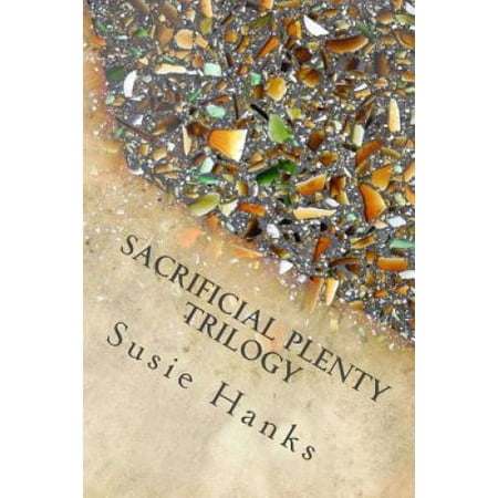 Sacrificial Plenty Trilogy: Part One- Derelict Beliefs | Walmart Canada