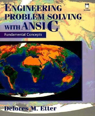 Pre-Owned Engineering Problem Solving with ANSI C: Fundamental Concepts (Book/Disk Package ...