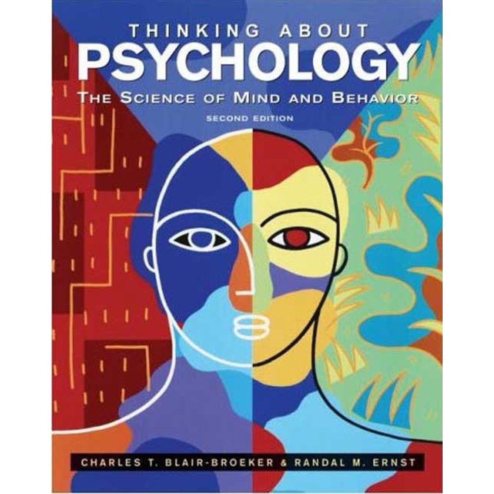 Thinking About Psychology The Science Of Mind And Behavior Edition 2
