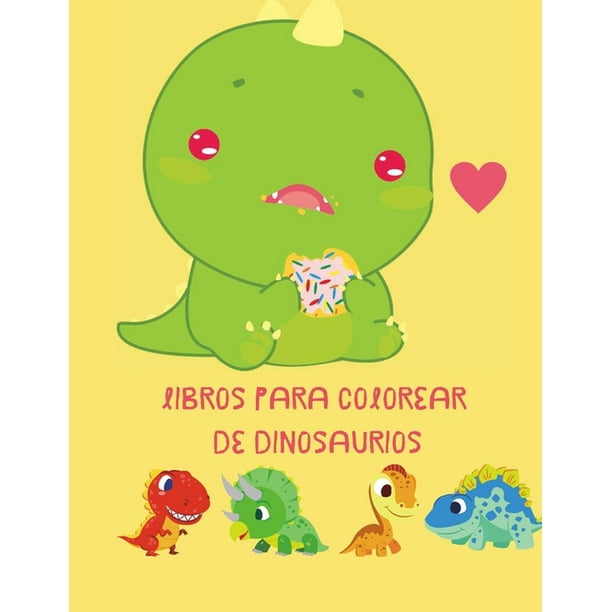 Libros para Colorear de Dinosaurios : libro para colorear para todos ...