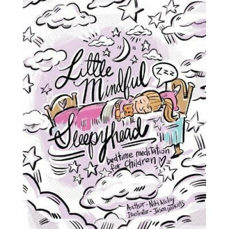 Little Mindful Sleepyhead: A Bedtime Meditation for Children | Walmart ...
