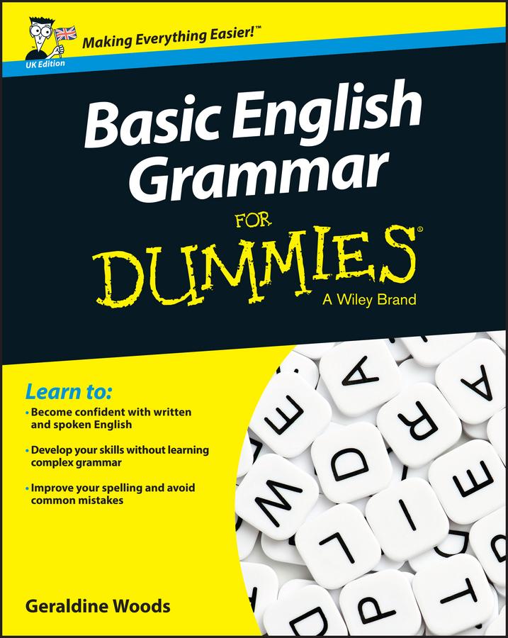 For Dummies Basic English Grammar For Dummies UK Paperback For Dummies Basic English Grammar For Dummies UK Paperback