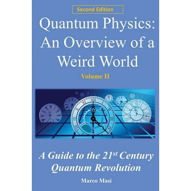 Quantum Physics: Learn The Secrets Of Quantum Mechanics, Understand ...