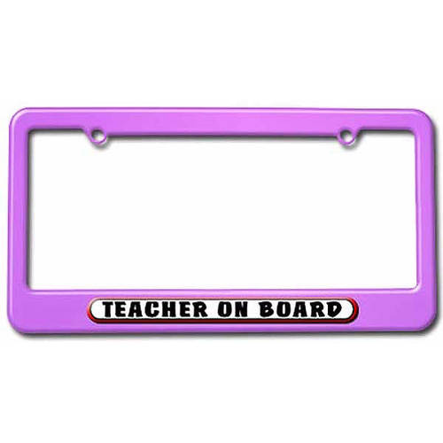 Teacher On Board License Plate Tag Frame, Multiple Colors - Walmart.com
