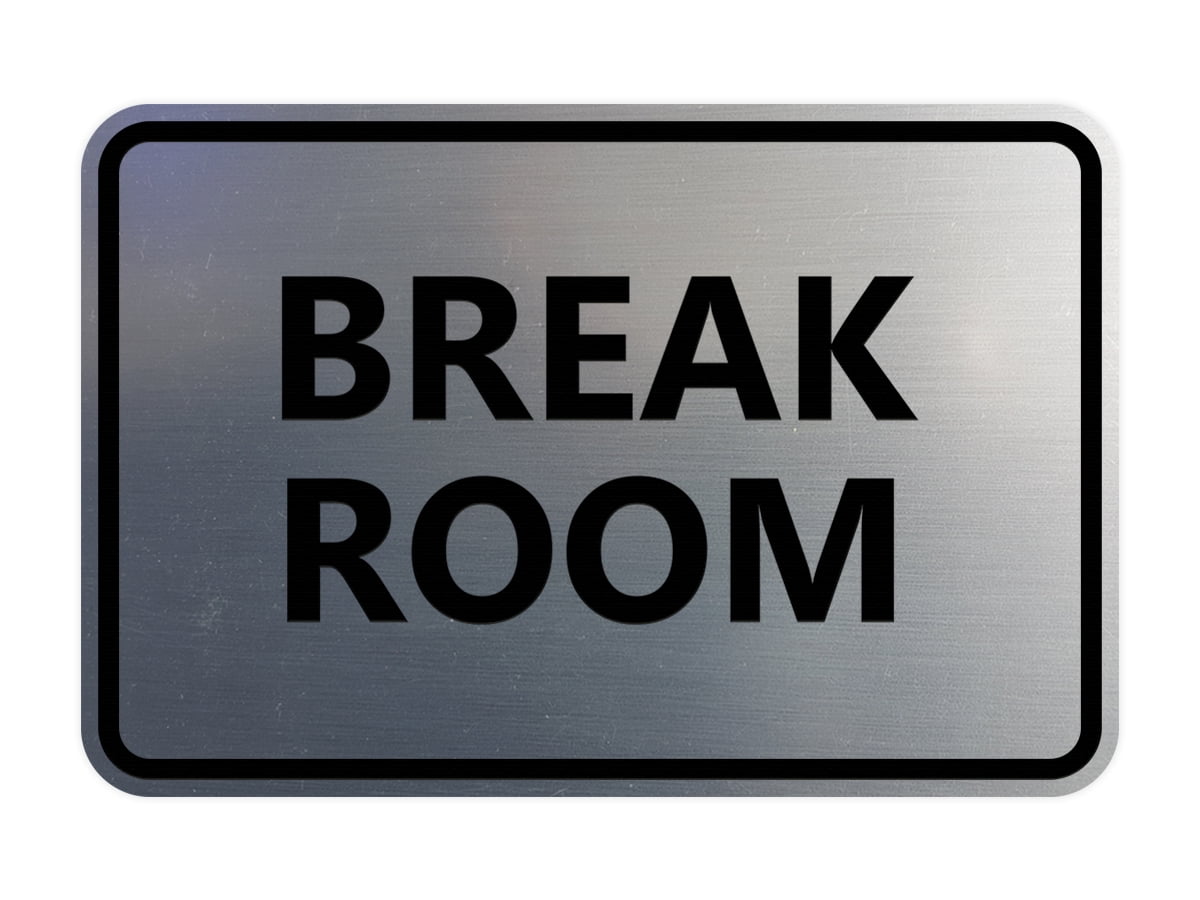 Classic Framed Break Room Sign (Brushed Silver) - Large - Walmart.com