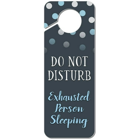 Do Not Disturb Exhausted Person Sleeping Plastic Door Knob Hanger Sign ...