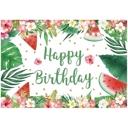 7x5ft Summer Happy Birthday Backdrop for Party Watermelon Floral Leaves ...