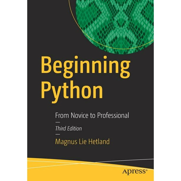 Beginning Python : From Novice to Professional (Edition 3) (Paperback ...