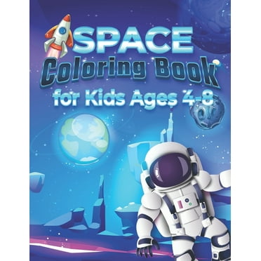 Space Coloring Book For Kids: Astronauts, Planets, Space Ships and ...