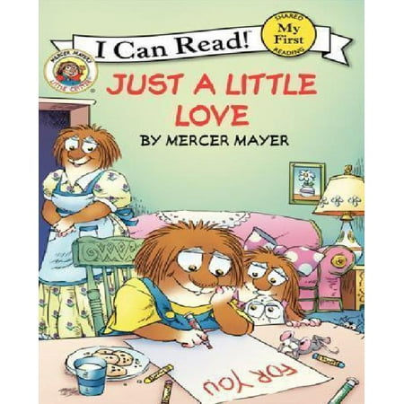 Little Critter: Just a Little Love (My First I Can Read) | Walmart Canada