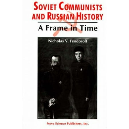 Soviet Communists & Russian History: A Frame in Time | Walmart Canada