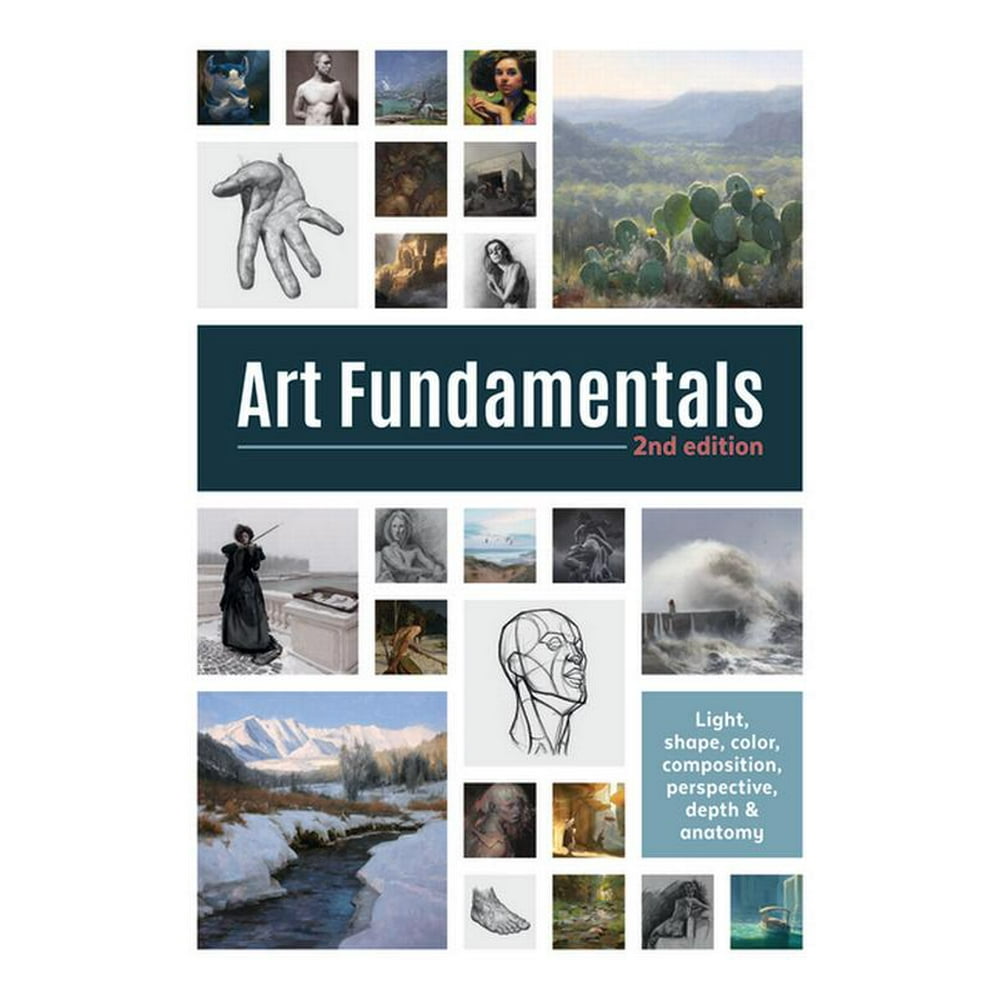 Art Fundamentals 2nd Edition: Light, Shape, Color, Perspective, Depth ...