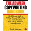 The Adweek Copywriting Handbook: The Ultimate Guide to Writing Powerful ...