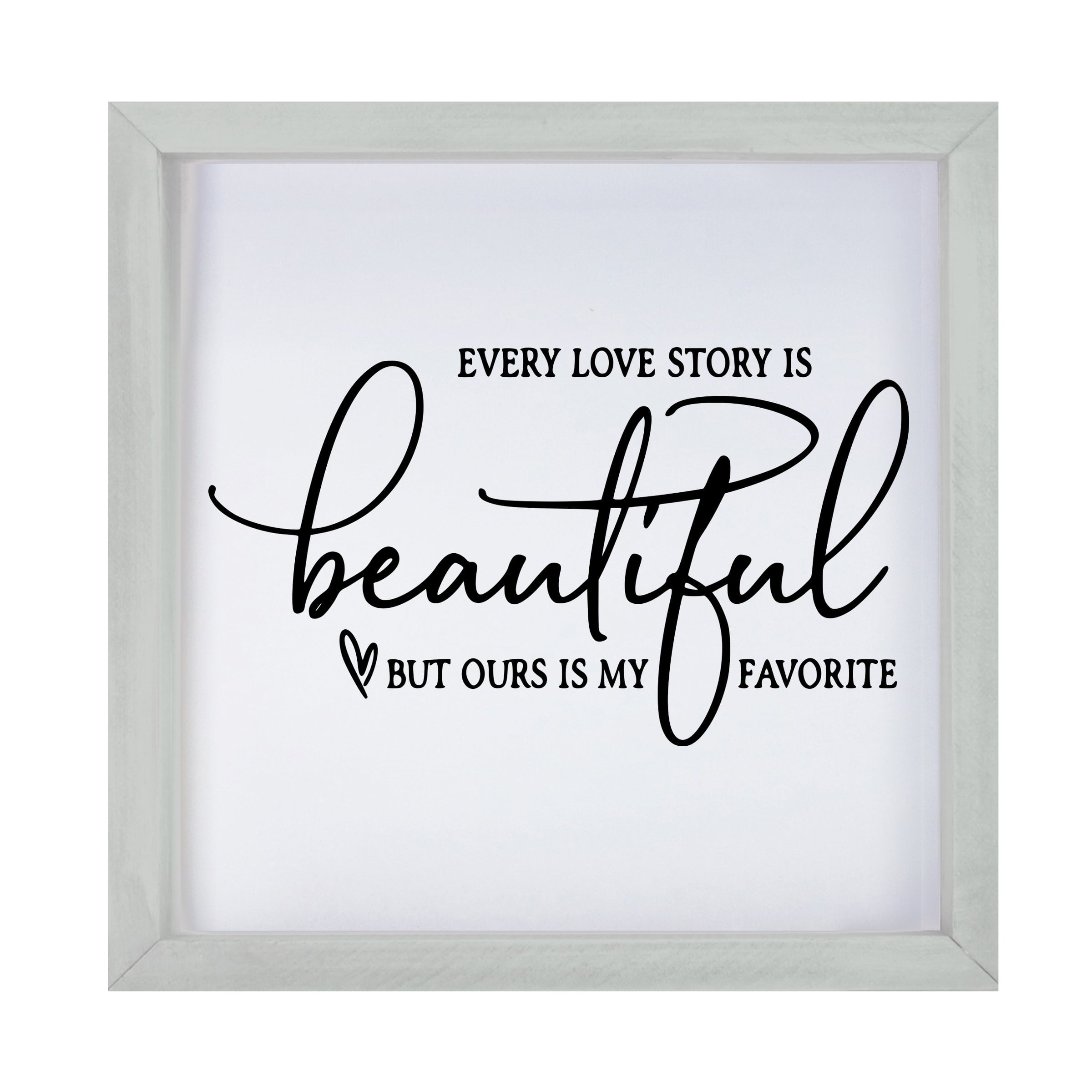 Inspiring Modern Framed Shadow Box 7x7in - Every Love Story Is ...