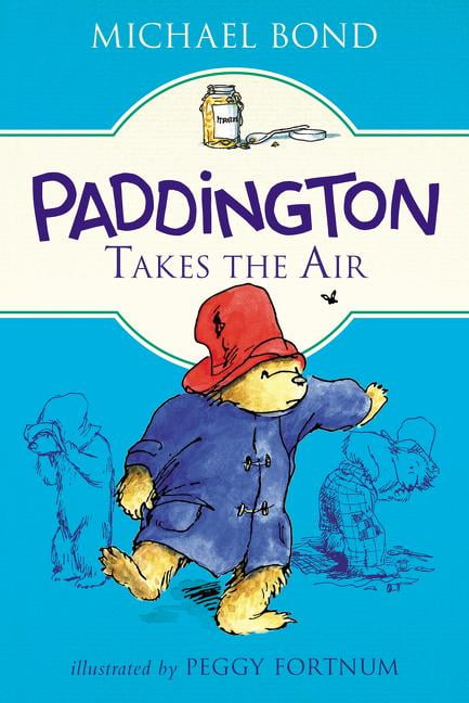 Paddington: Paddington Takes the Air (Paperback) - Walmart.com