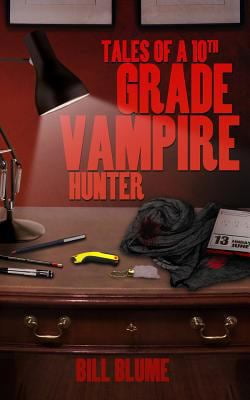 Pre-Owned Tales of a 10th Grade Vampire Hunter (Paperback) 193989705X ...
