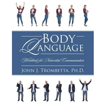 Understanding Body Language: 51 gestures and what they signal ...