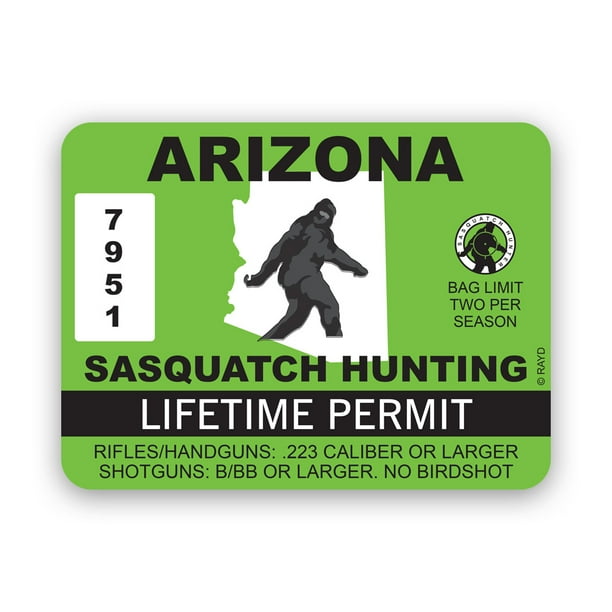 Arizona Sasquatch Hunting Permit Sticker Decal - Self Adhesive Vinyl ...